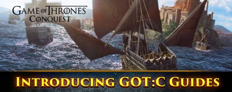 Game of Thrones: Conquest Guides – Game of Thrones: Conquest